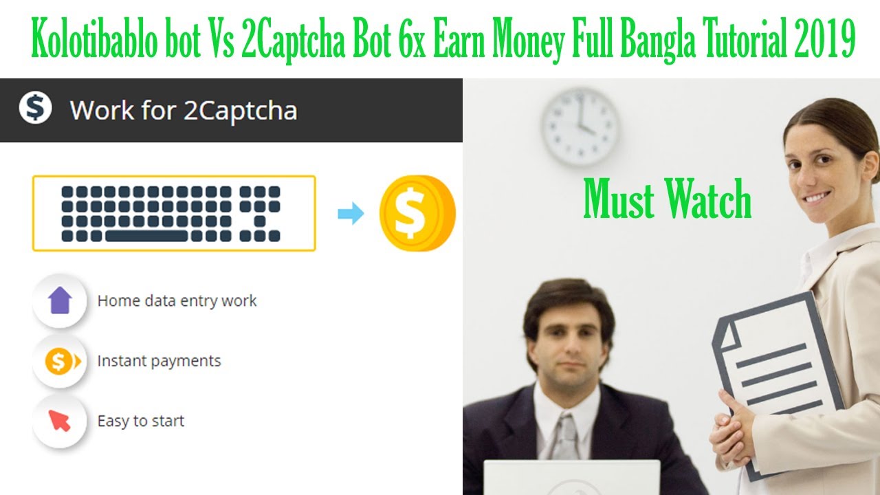 Kolotibablo Apps Vs 2Captcha Bot Apps Earn Money Full Bangla Tutorial ...