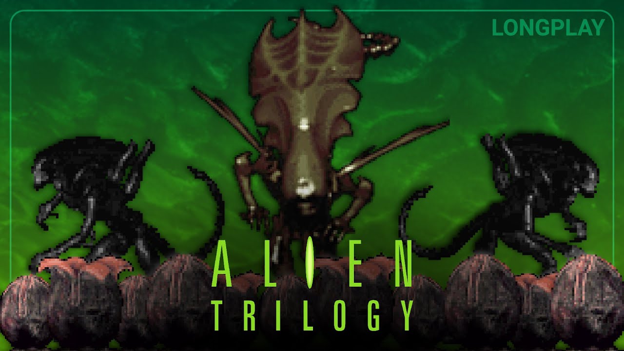 Alien Trilogy (PSX) • Xenomania 100%* • Longplay 4K UHD - YouTube