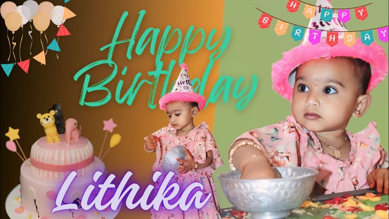 Happy birthday Lithika | Lithika 1st Birthday Celebrations 2024 | - YouTube