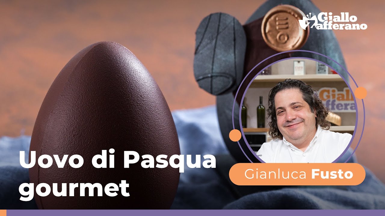 UOVO di PASQUA GOURMET: la ricetta del Maestro Gianluca Fusto! 😍 - YouTube