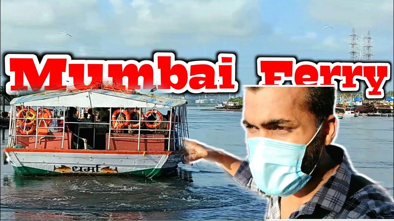 Mumbai Jetty | Versova Jetty to Madh Island | Madh Jetty to Versova ...