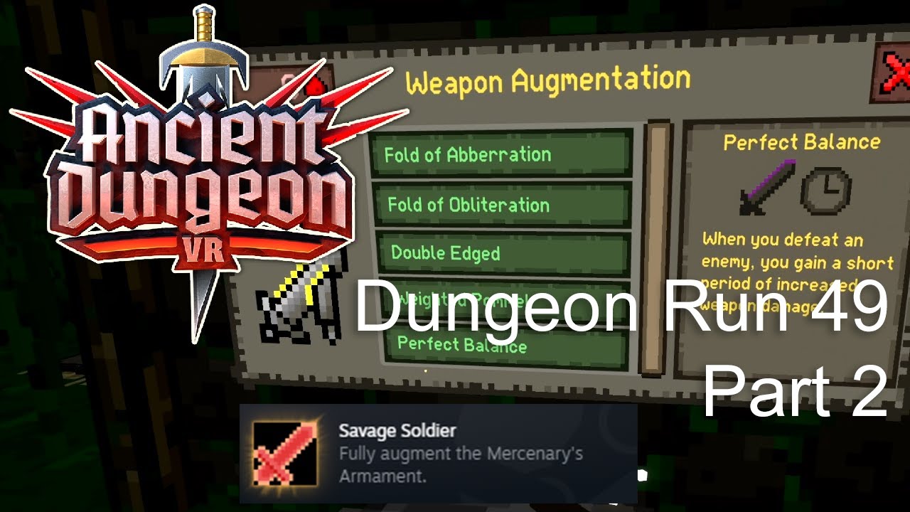 Ancient Dungeon VR - Dungeon Run 49 - Part 2 - Both Sword and Crossbow ...