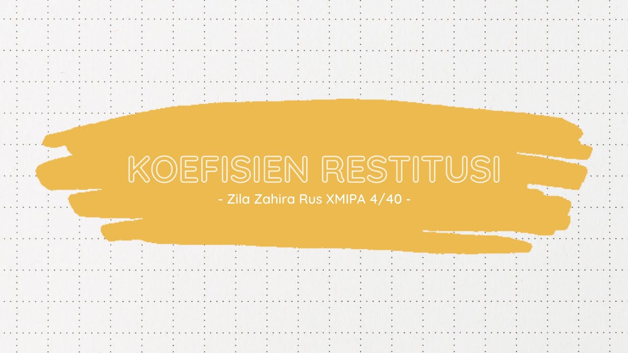 Praktikum Fisika - Koefisien Restitusi - YouTube