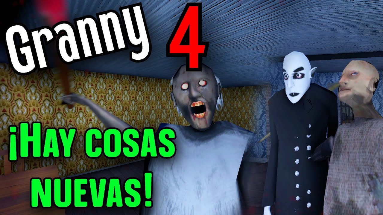 GRANNY 4 | VUELVO A JUGAR GRANNY 4 Y CAMBIÓ TODO EL JUEGO - YouTube