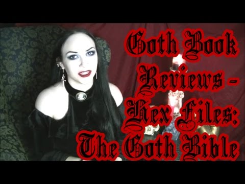 Goth Book Reviews - The Hex Files: The Goth Bible - YouTube