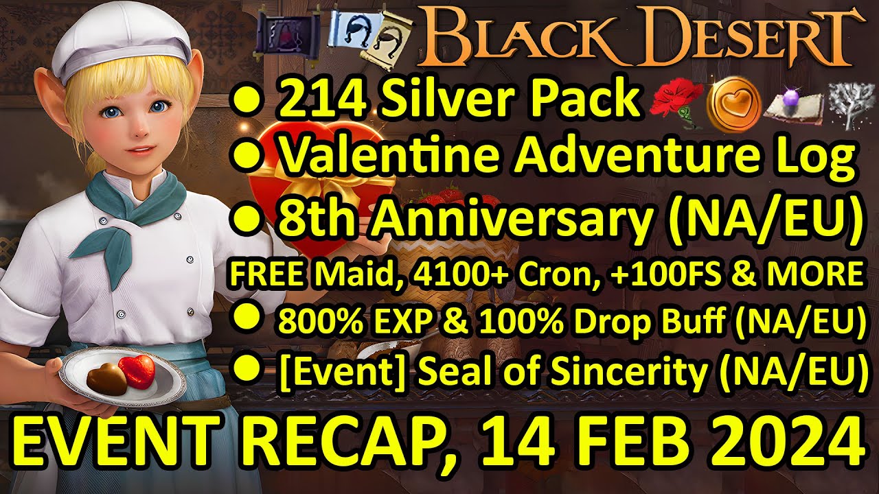 214 Silver Pack, 8th Anniv. (NA/EU) FREE Maid, 4100 Cron, 100FS (BDO Event Recap 14 Feb 2024 ...