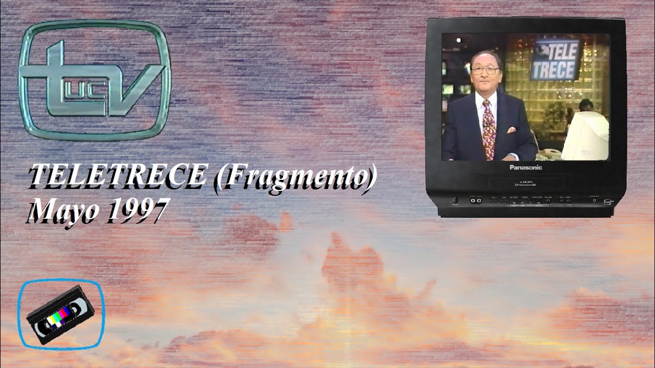 Teletrece (Fragmento) - Canal 13 UCTV - Mayo 1997 - YouTube