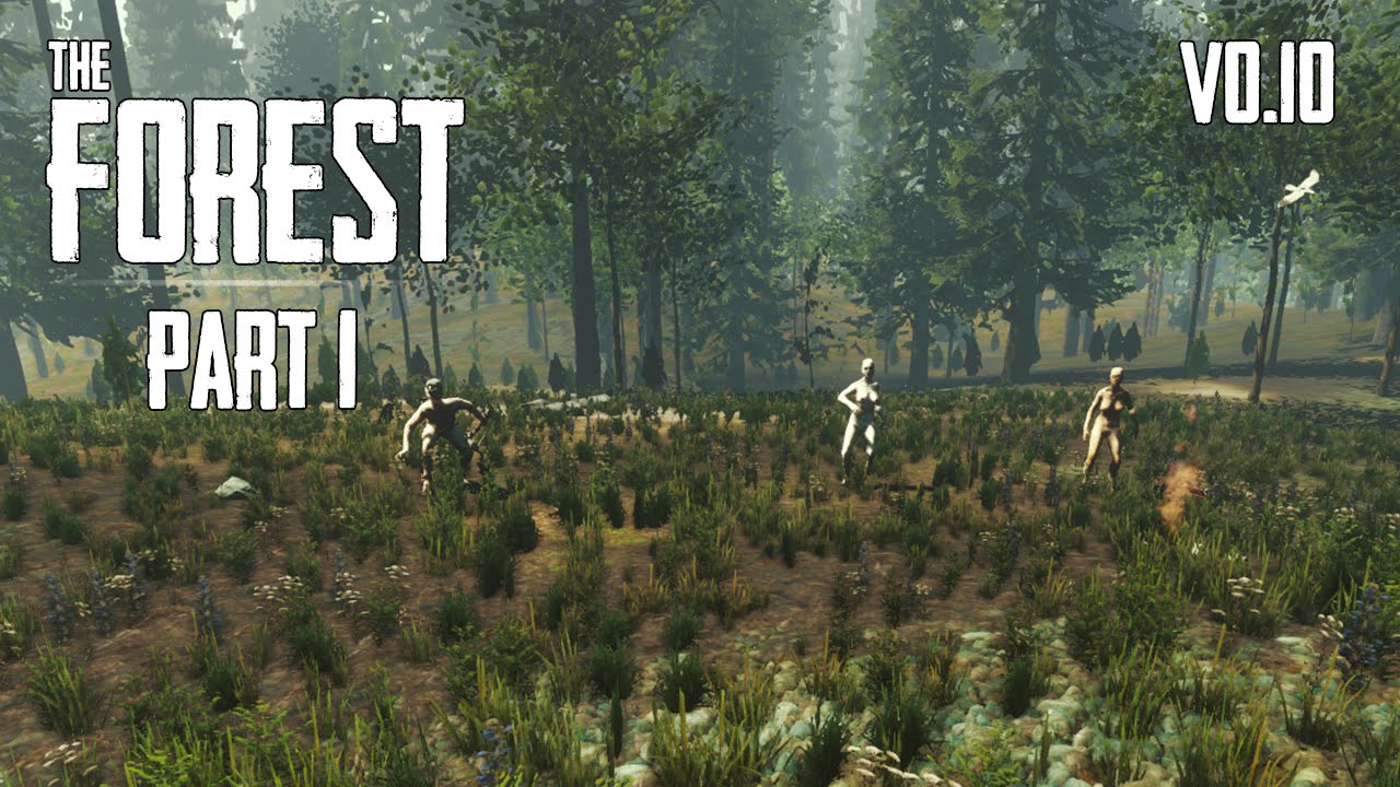The Forest - V0.10 - Survival Gameplay - Mutants Already! - Part 1 ...