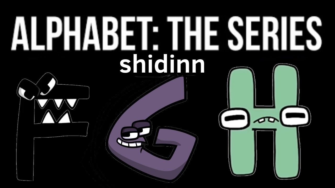 alphabet lore shidinn F-K - YouTube