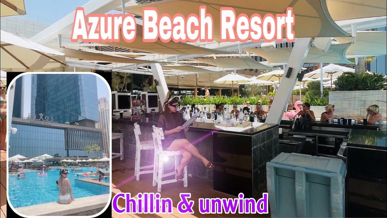 Best Beach Resort in Dubai || Azure beach in JBR || petmalubebe - YouTube