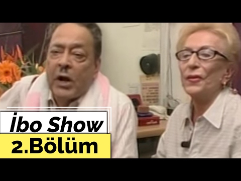 İbo Show - 2. Bölüm (Sibel Can - Hamdi Alkan - Mahmut Tuncer - Gülşen) (2006)