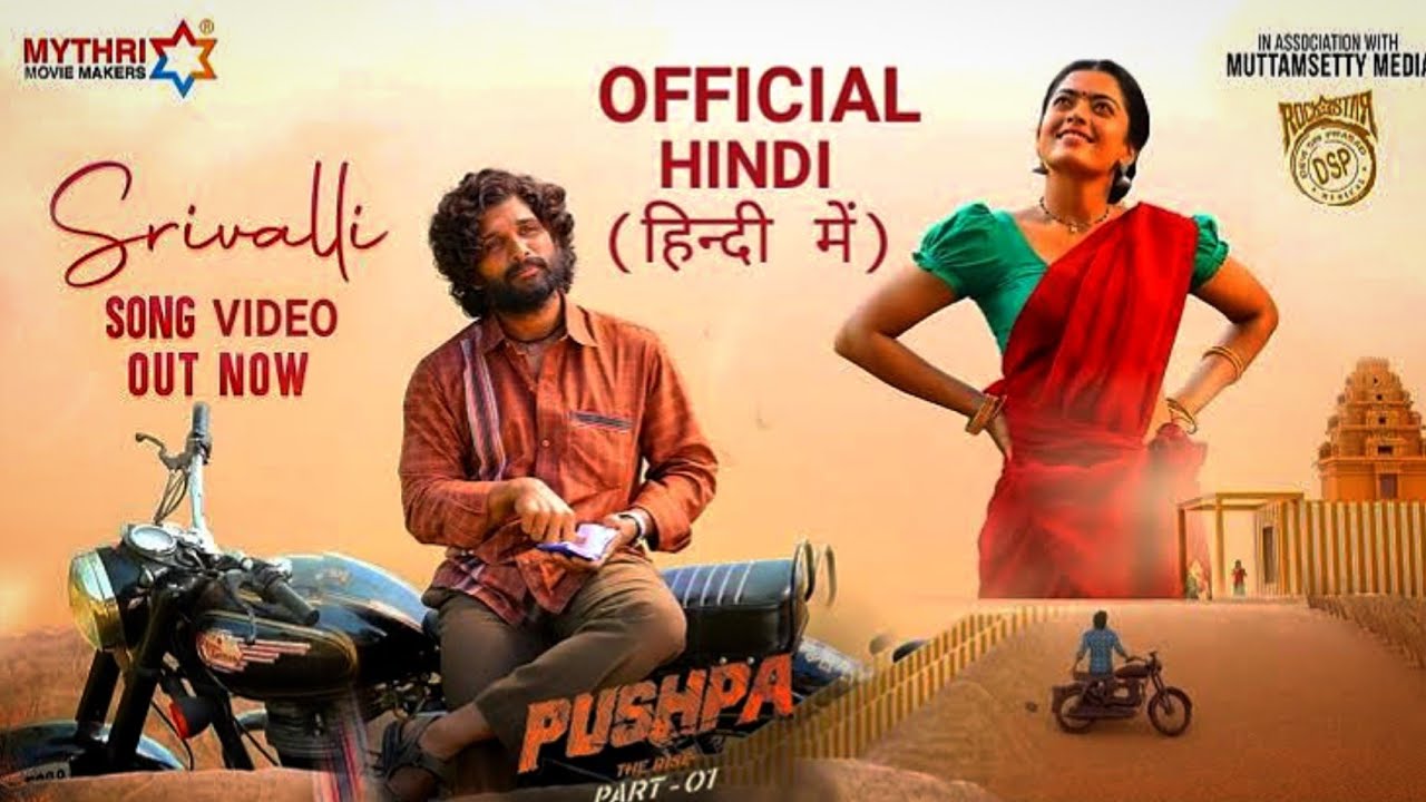 srivali_song_pushpa-hindi (officioal video) allu arjun rashmika ...