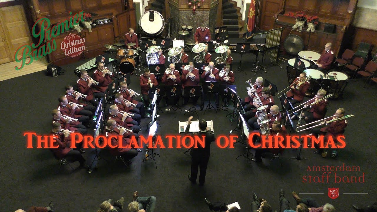 The Proclamation of Christmas - Amsterdam Staff Band [Premier Brass ...