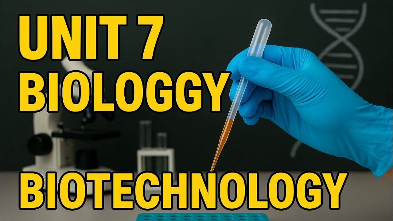 Remedial Biology Unit 7: Master Biotechnology in Minutes! - YouTube