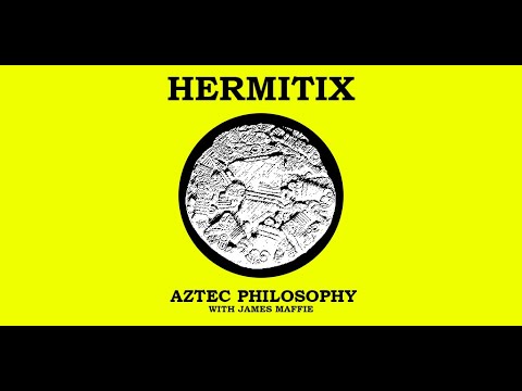 Aztec Philosophy with James Maffie - YouTube