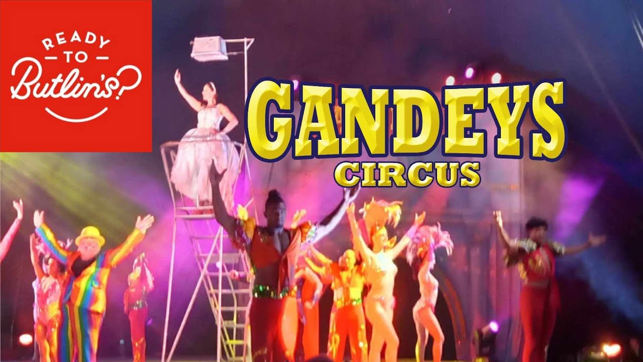 Gandeys Circus / Butlins Skegness / June 2024 - YouTube