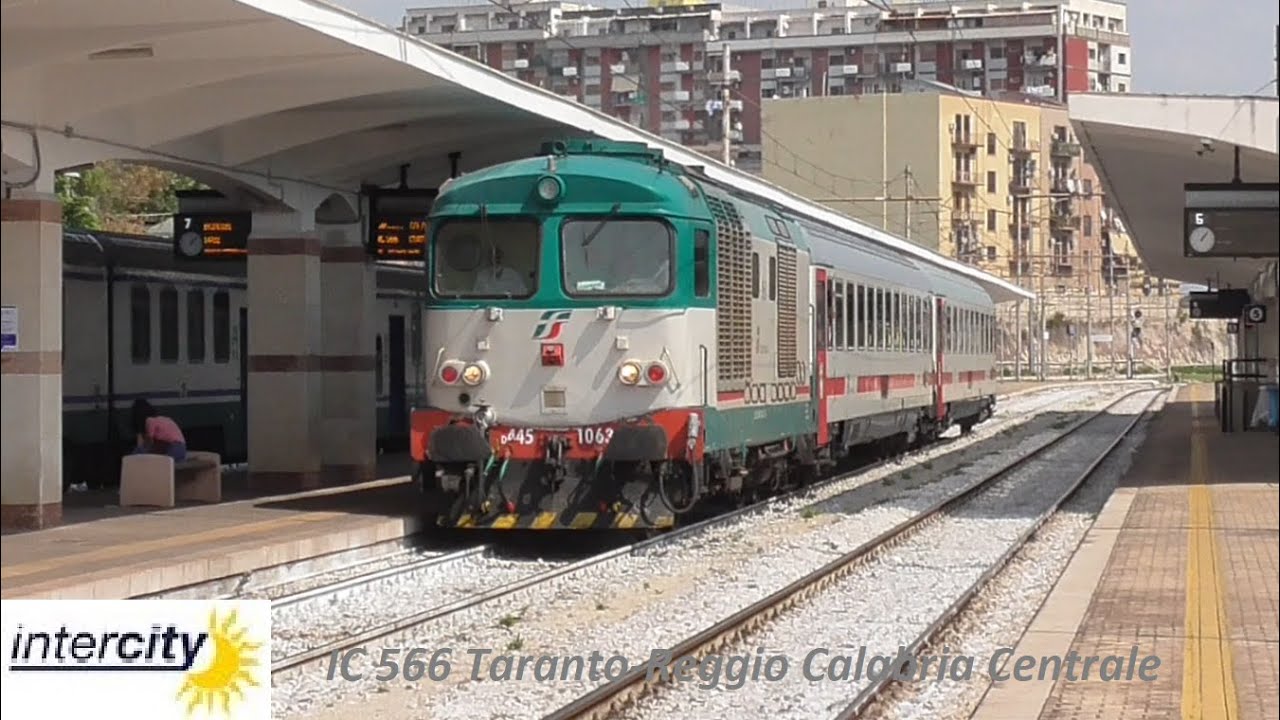 IC 566 Taranto - Reggio Calabria Centrale - YouTube