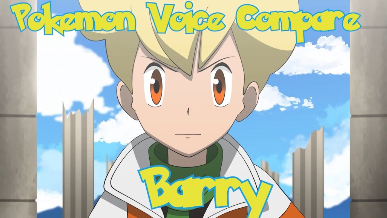 Pokemon Voice Compare - Barry *Evolutions Update* - YouTube