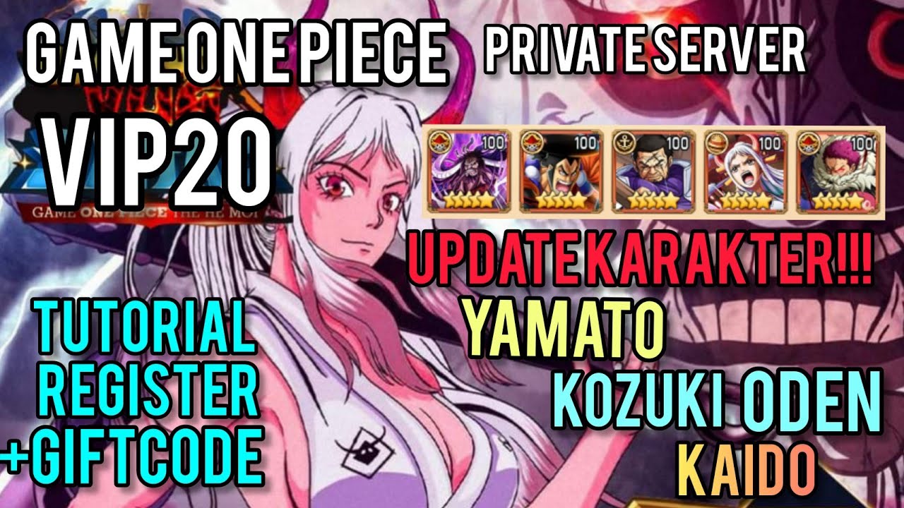 Game One Piece Private Server Vip20 UPDATE KARAKTER - YouTube