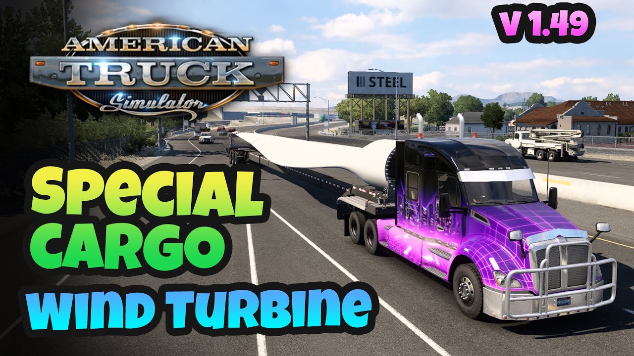 ATS New Wind Turbine Blade cargo gameplay, Special Transport DLC Update ...