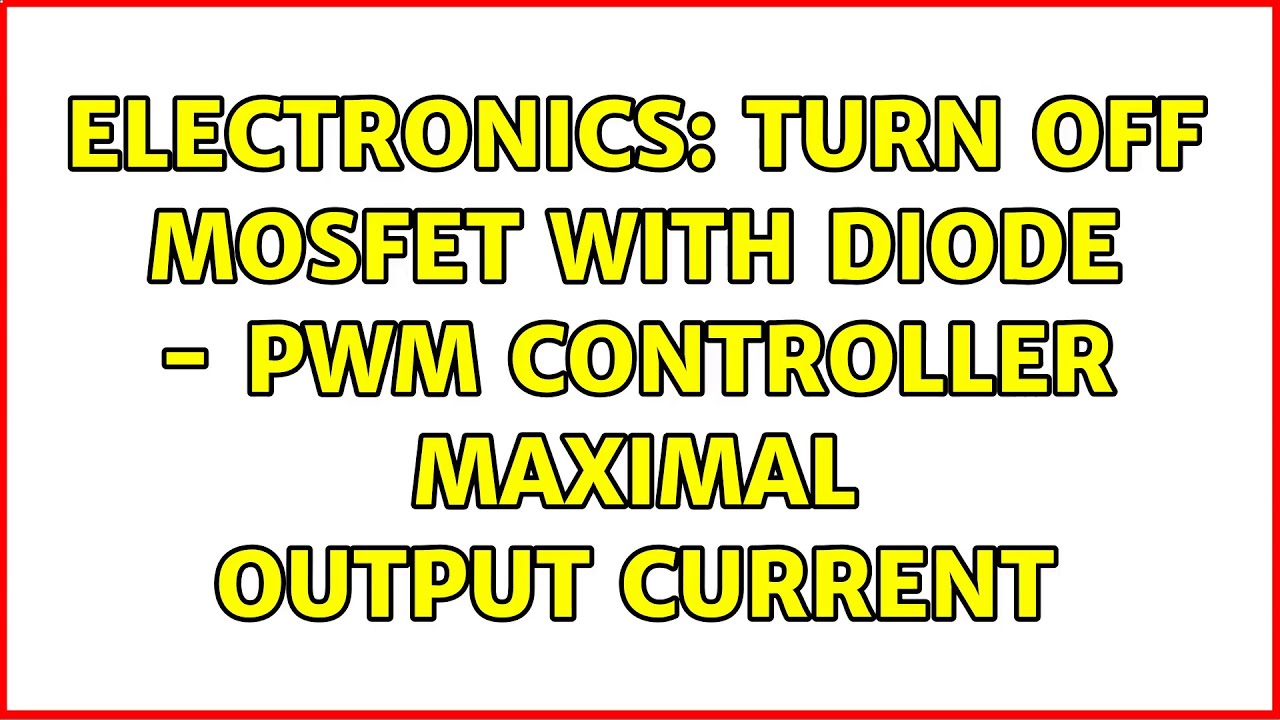 Electronics: Turn off MOSFET with diode - PWM controller Maximal output ...