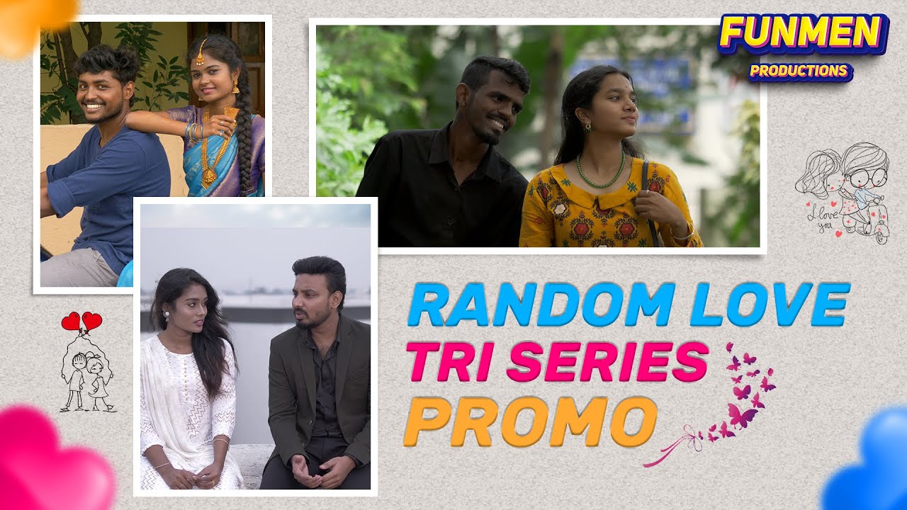 Random Love | Tri-Series | Promo | Tamil Love Tri-Series | Tamil Random Video | Funmen ...