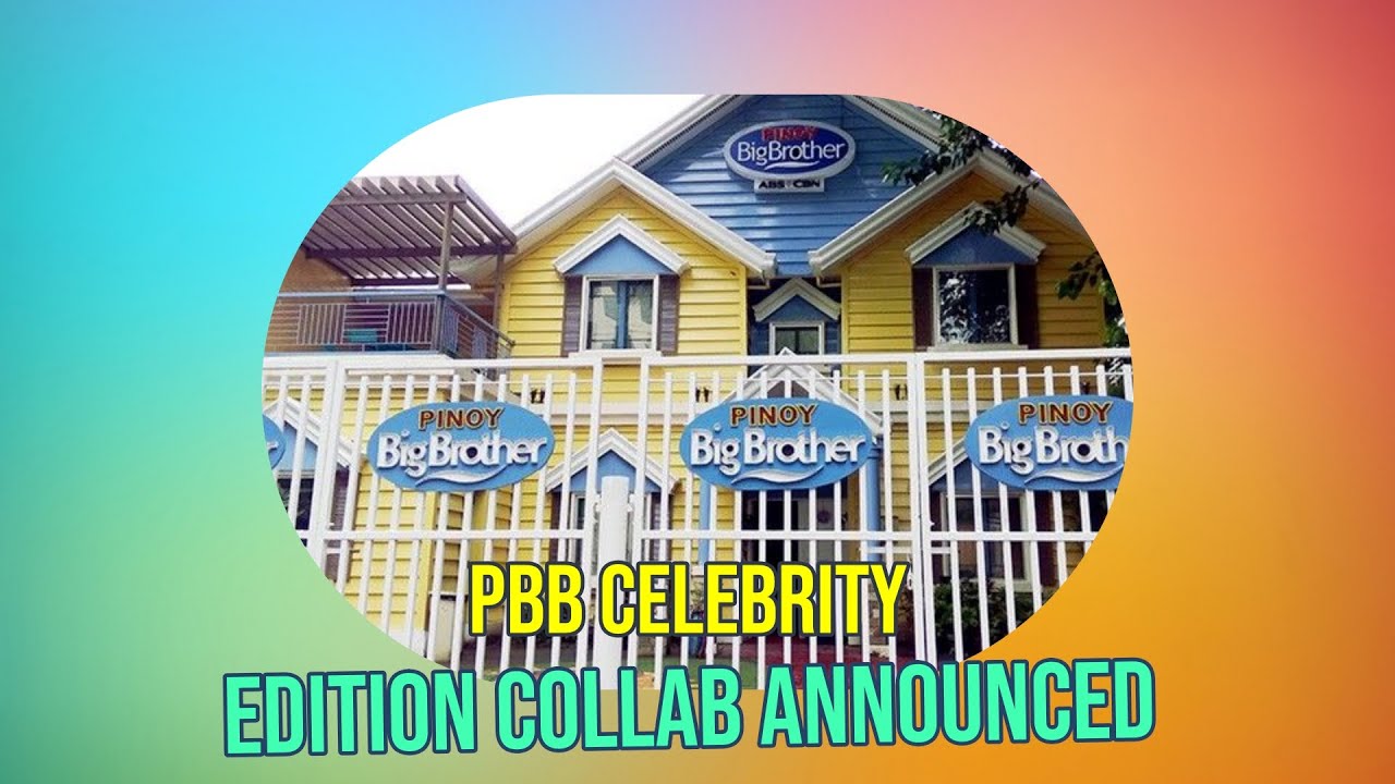 PBB Celebrity Edition Collab: Pinoy Big Brother 20th Anniversary ...