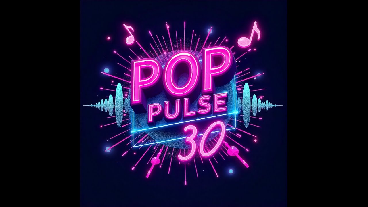 Pop Pulse 30: The Pop World in 30 minutes - Feel the Pulse - YouTube