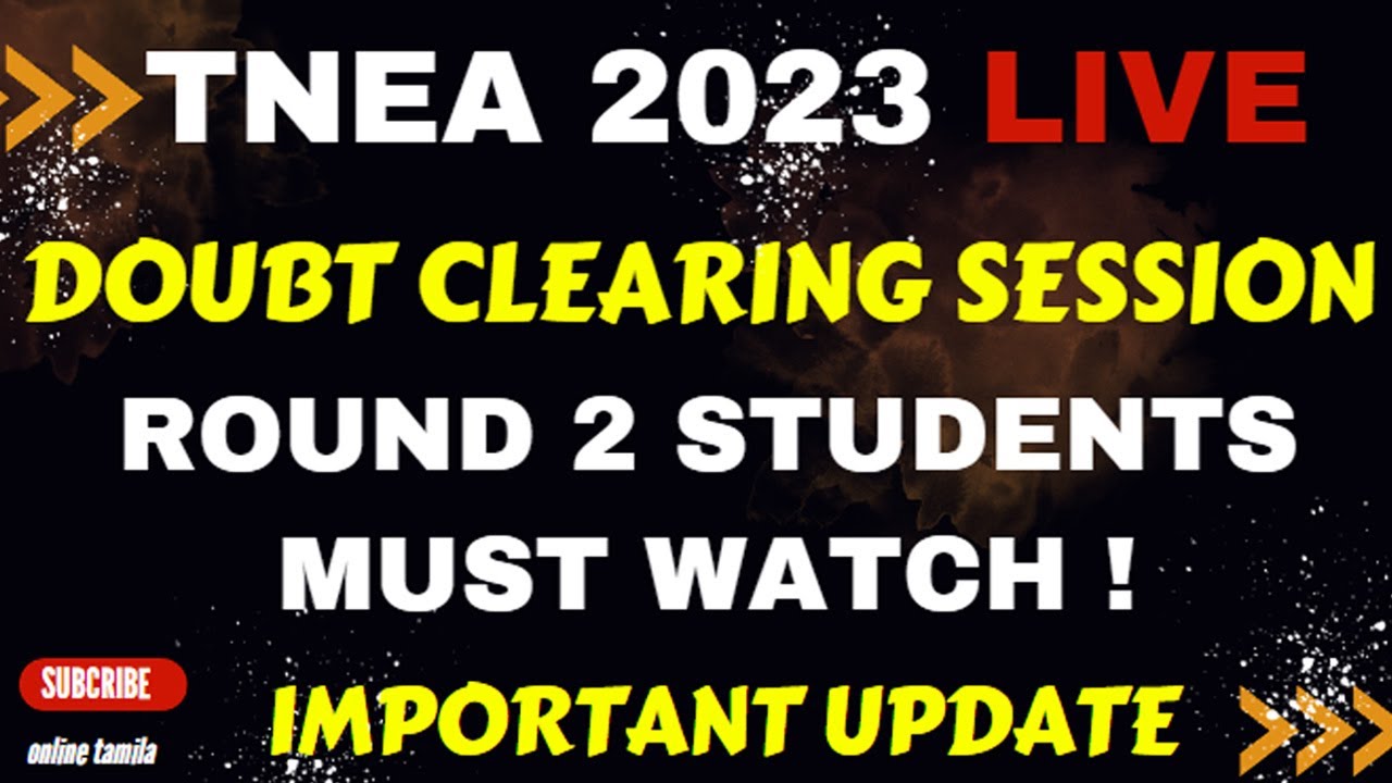 🔴LIVE TNEA 2023 Round 2 students Doubt clarification session|#tnea2023 ...