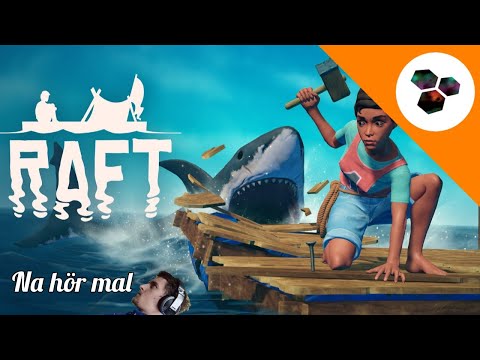 Hai = Kann mich mal - Raft | Amarox