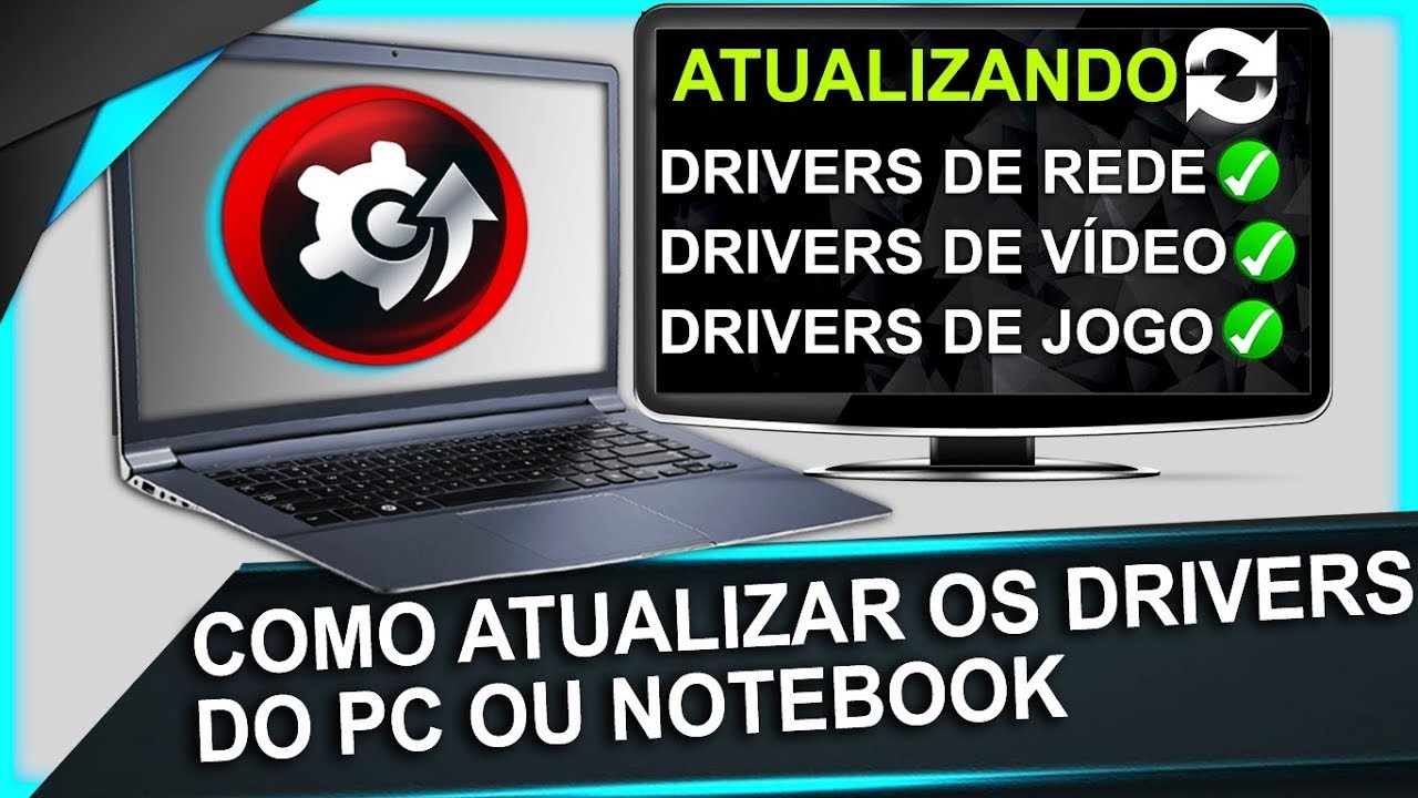 Como Atualizar Todos os DRIVERS do PC ou Notebook de Forma Simples e Eficaz - YouTube