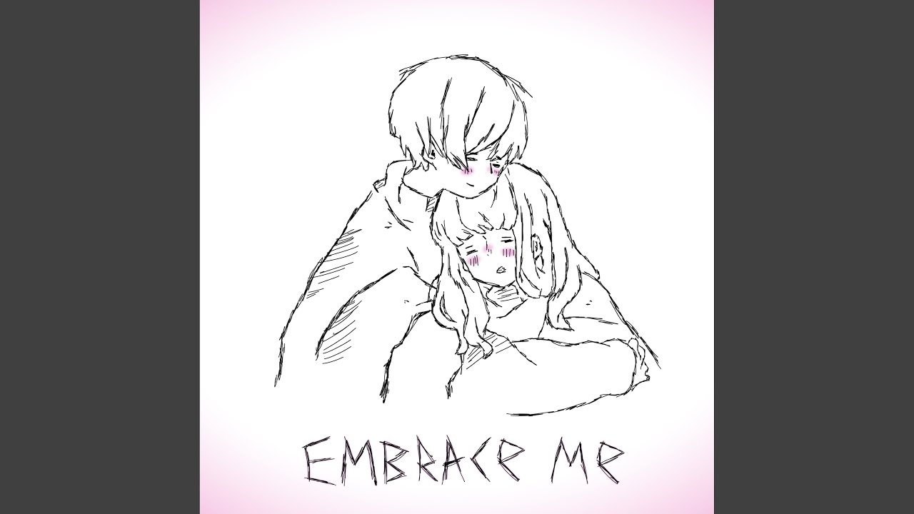 embrace me - YouTube