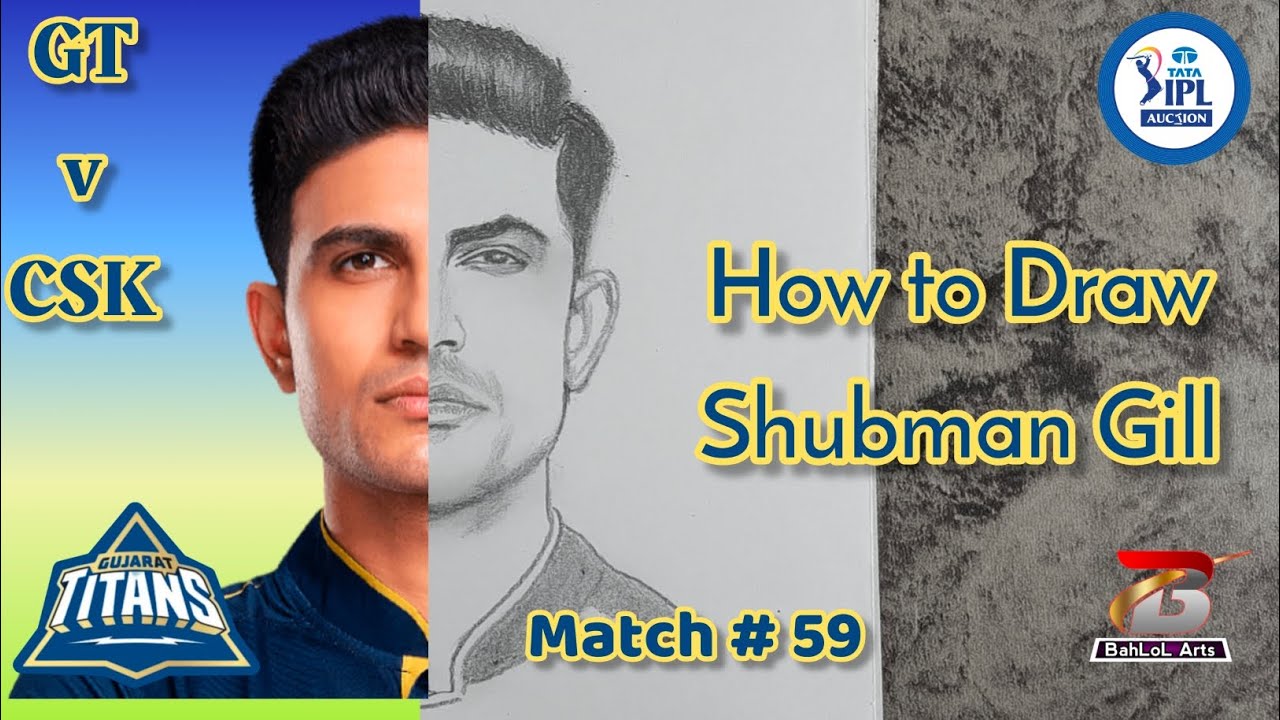 How to Draw Shubman Gill | Player Of The Match GT Match 59 | TATA IPL ...