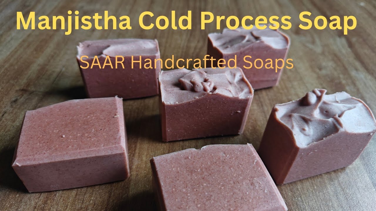 Manjistha Cold Process Soap|Indian Madder Root Soap Making| Soap Making ...