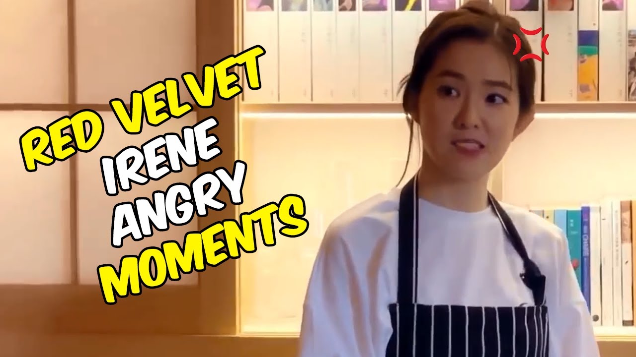 Red Velvet Irene ANGRY Moments - YouTube