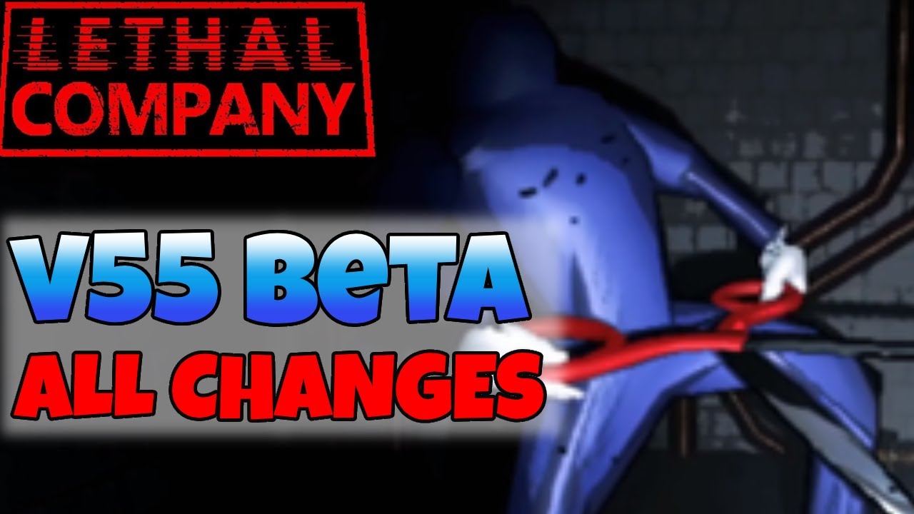 All Changes in the New Update - Lethal Company V55 Beta - YouTube
