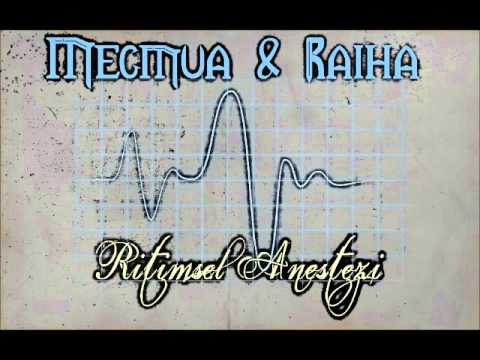 Mecmua ft. Raiha - Ritimsel Anestezi