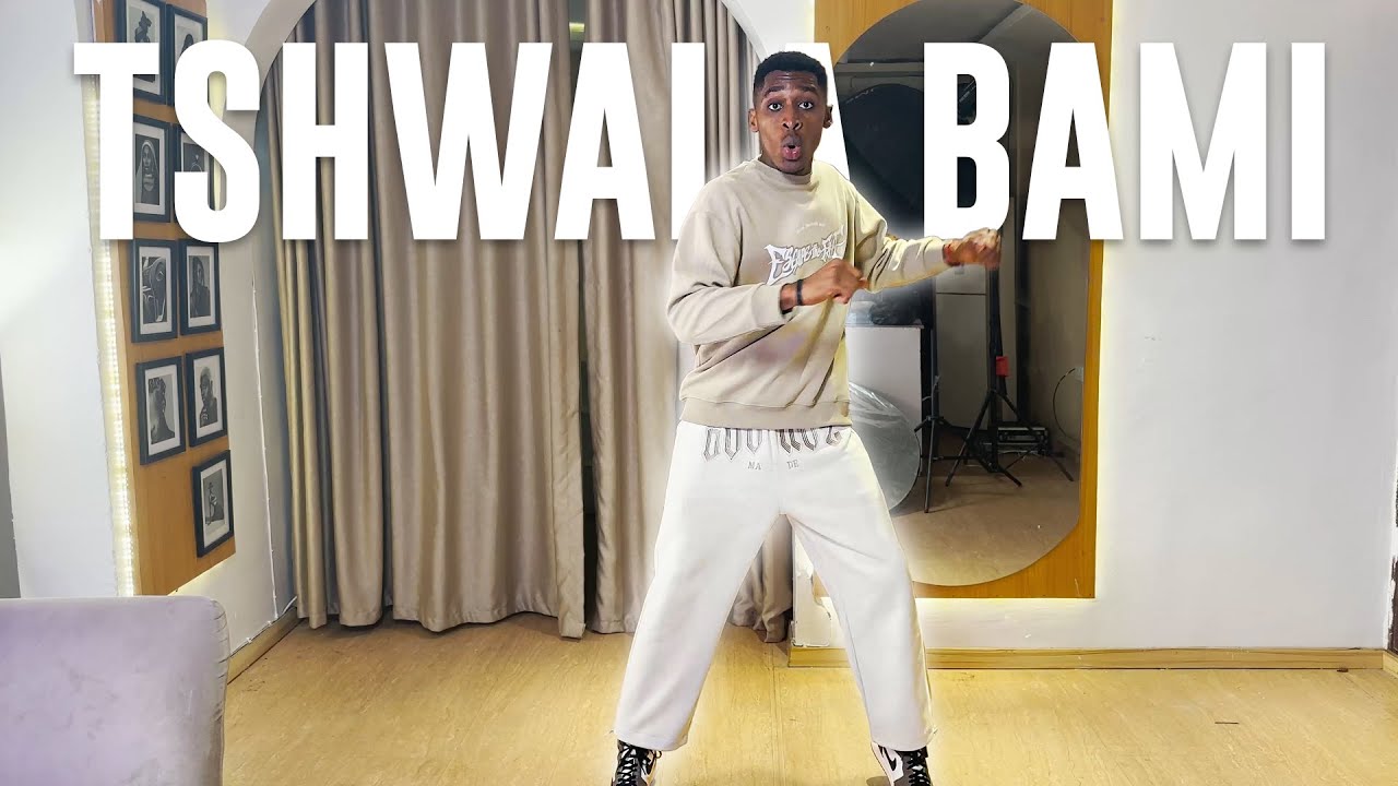 TSHWALA BAMI DANCE TUTORIAL - YouTube