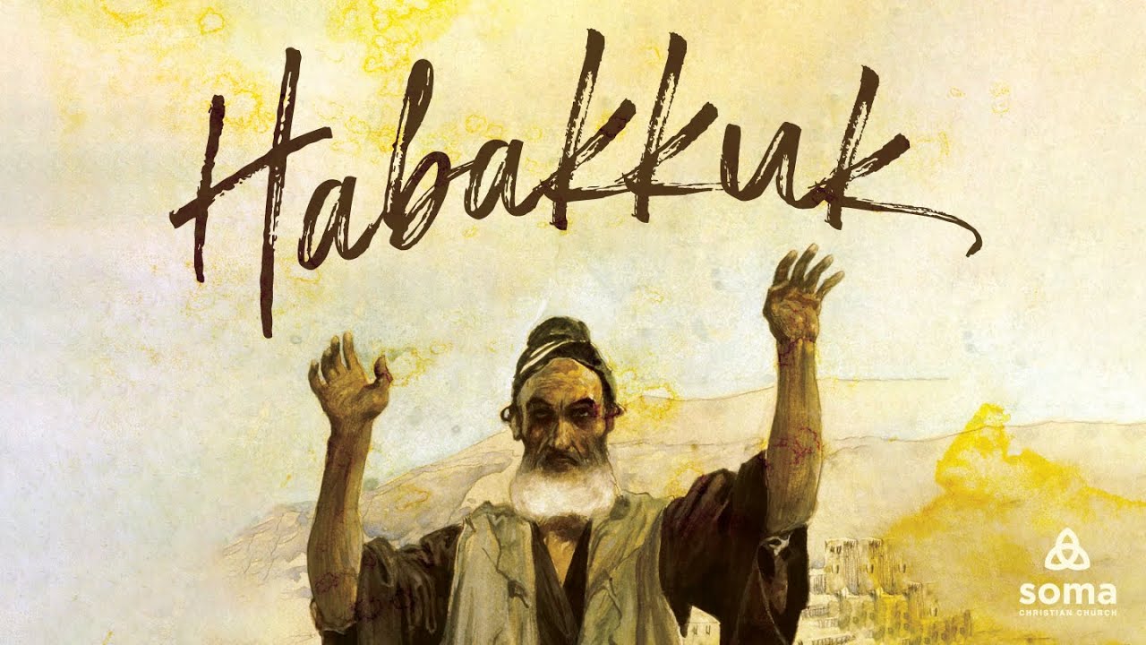 Habakkuk: Confusion. Fear. Faith - Five Woes - YouTube
