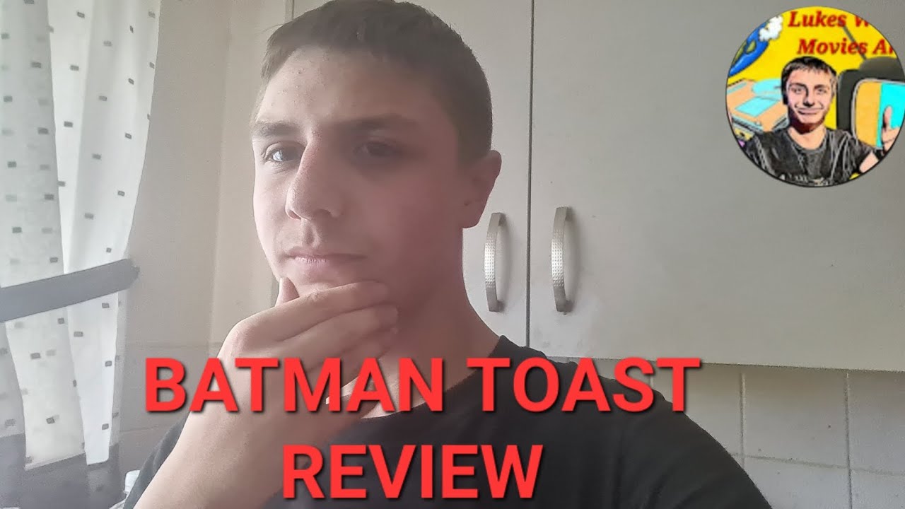 BATMAN TOAST REVIEW - YouTube