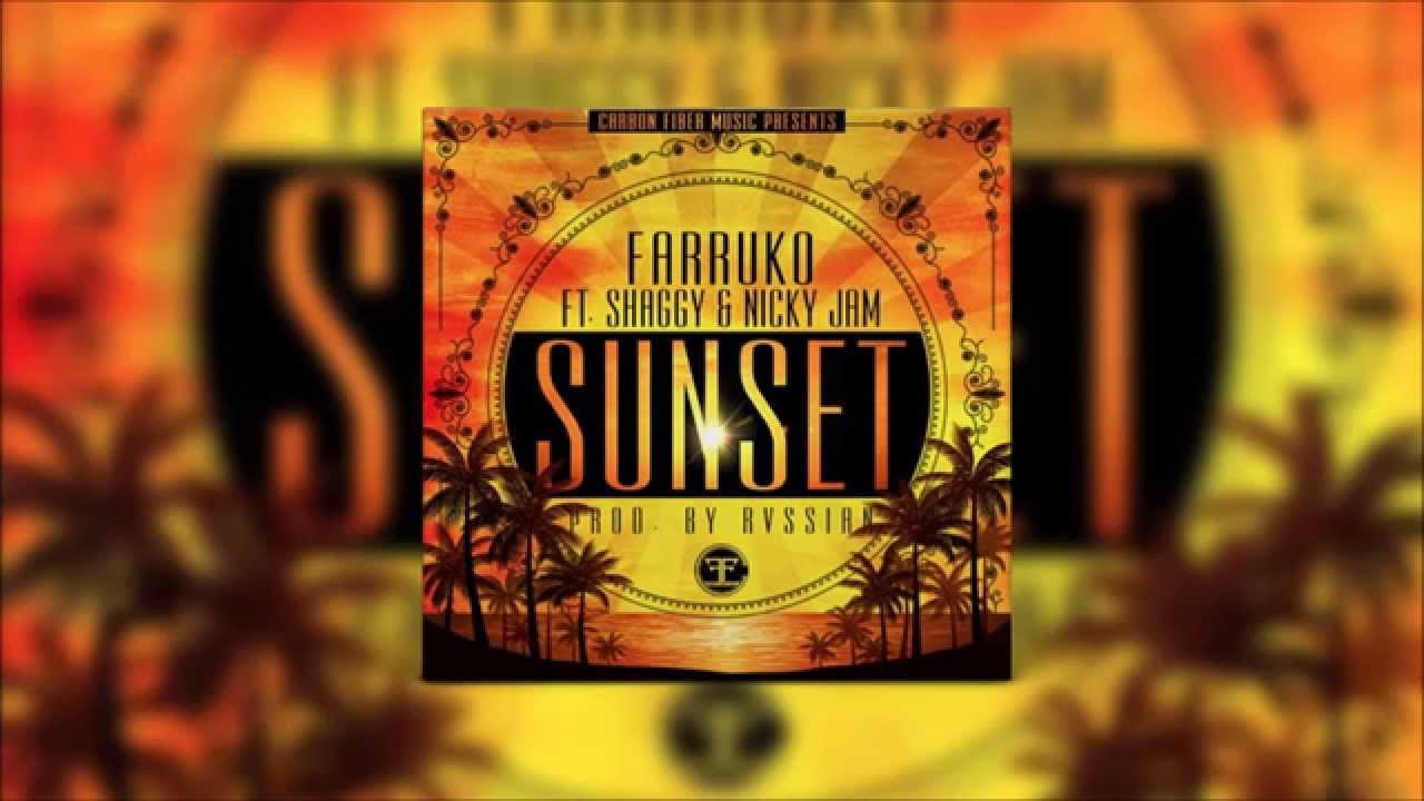 FARRUKO FT NICKY JAM & SHAGGY - SUNSET ★ FLOW BEAT BY CRISTIAN GIL DJ ...