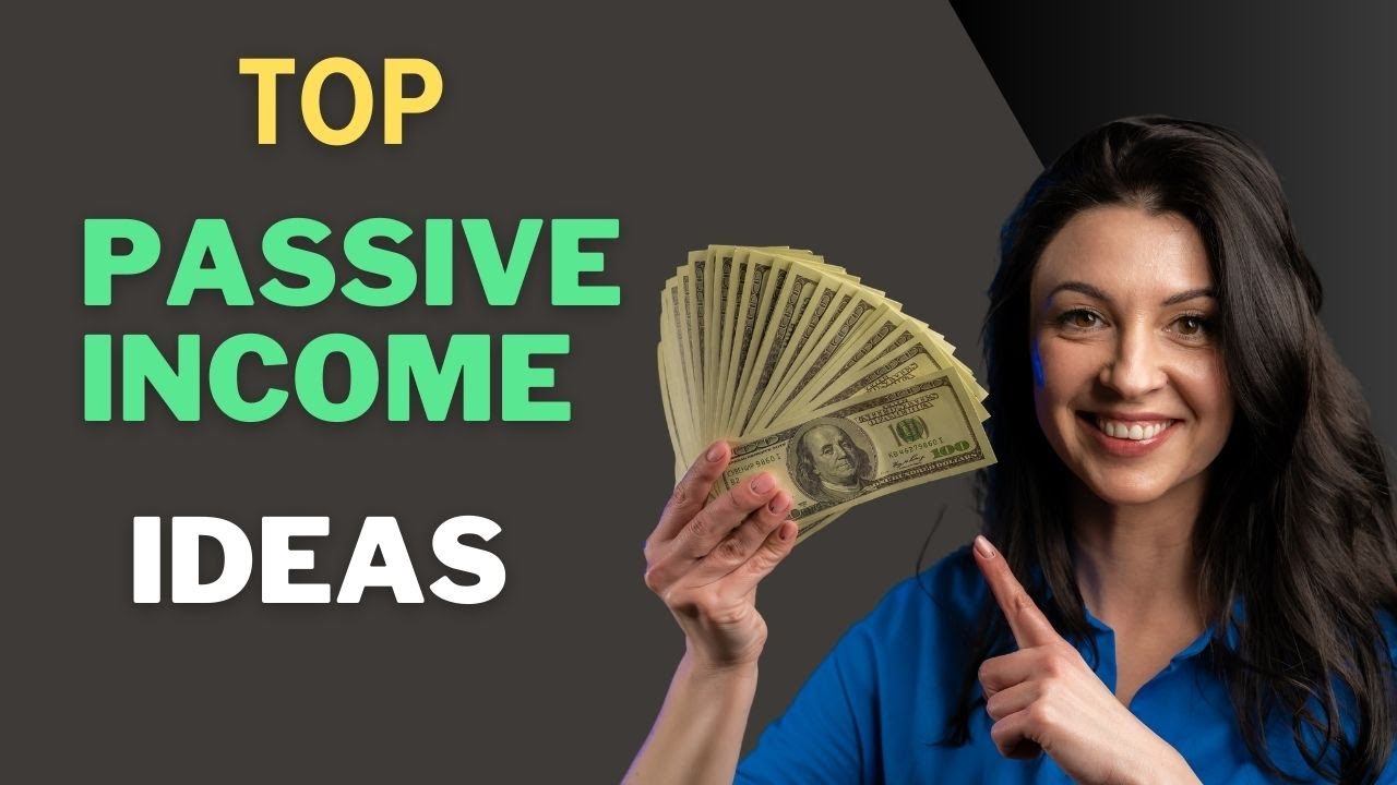 Top Passive Income Ideas to Build your Wealth! - YouTube