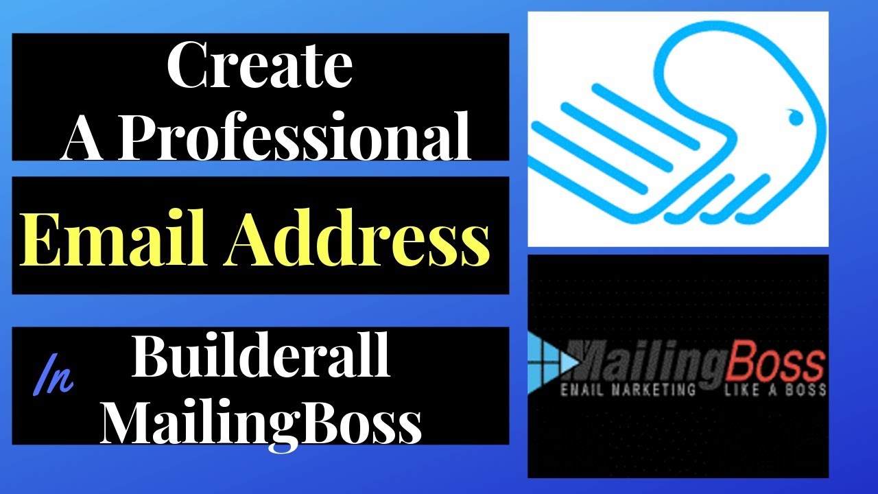 How To Create A Professional Email Address In Builderall MailingBoss To ...