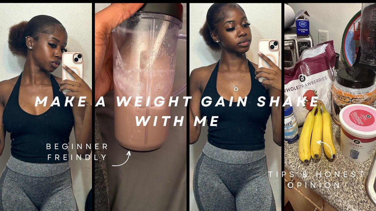 Make A Weight Gain Shake With Me🥤💪🏽 - YouTube