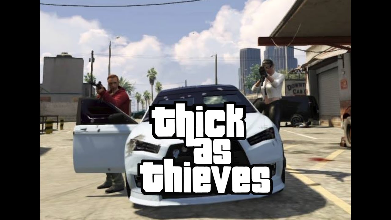 Thick As Thieves (GTA 5 online Web Series) Trailer - YouTube