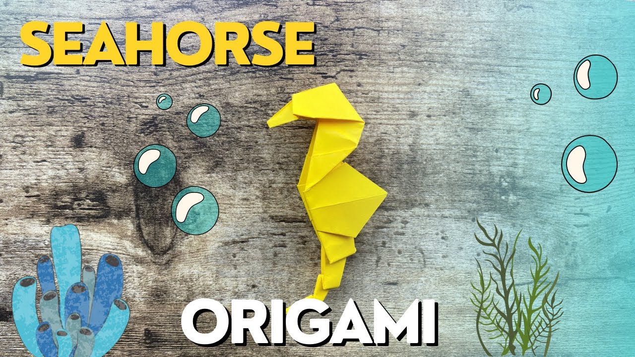 SEAHORSE EASY ORIGAMI WORLD TUTORIAL | DIY SEAHORSE PAPER OCEAN ...