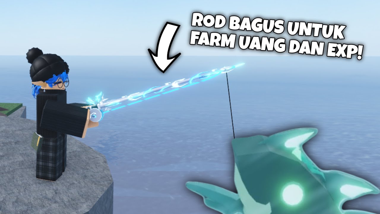 Rekomendasi Rod Dan Tempat Mancing Untuk Farm Uang Dan Exp Di Update ...