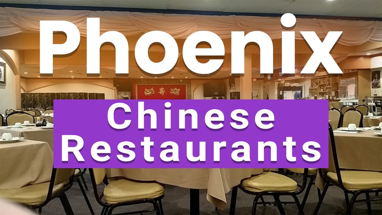 Top 10 Best Chinese Restaurants to Visit in Phoenix, Arizona | USA ...