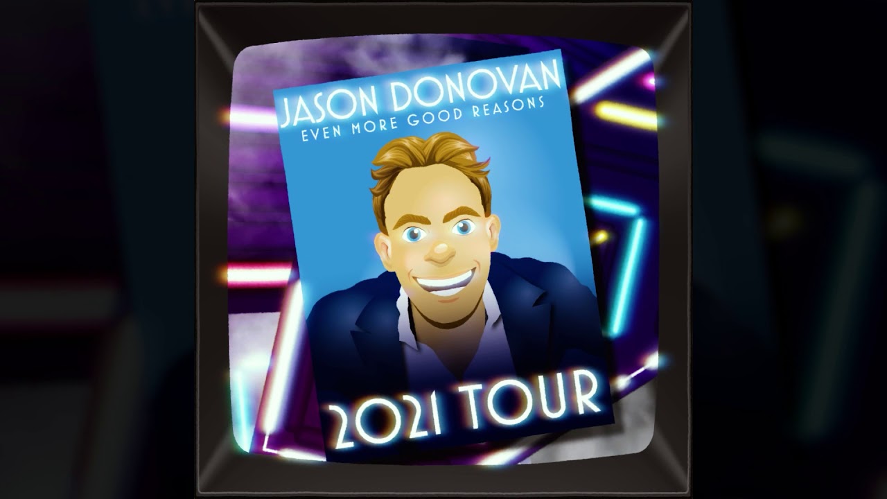 Jason Donovan's Even More Good Reasons Tour Is Coming To A City Near ...
