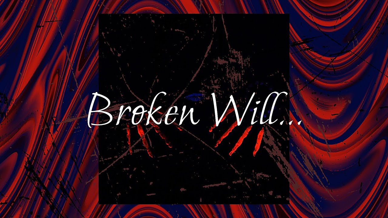 Broken Will - Full Album - YouTube